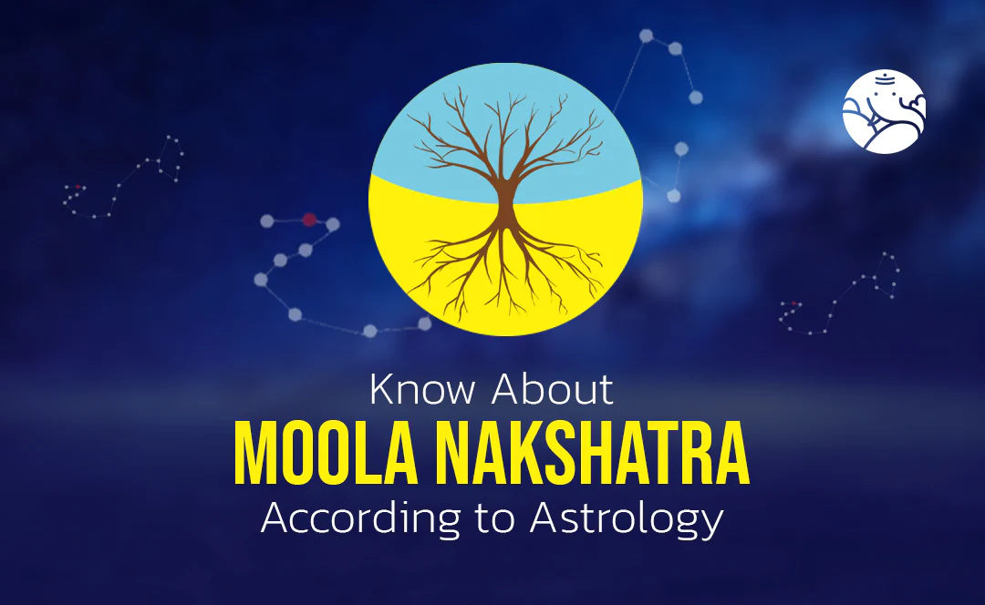 Moola Nakshatra
